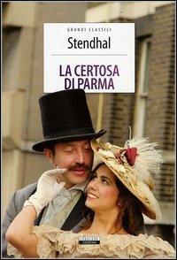 La Certosa di Parma by Stendhal | Goodreads