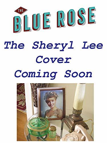 The Blue Rose Magazine: Issue #08 by Scott Ryan | Goodreads