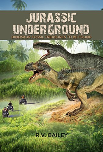 Jurassic Underground: Dinosaur Fossil Treasures to be Found by R.V ...