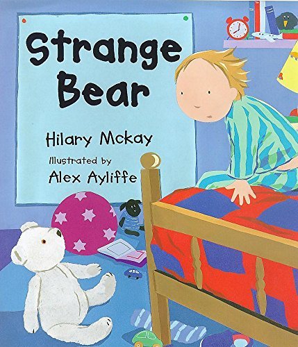 Strange Bear by Hilary McKay | Goodreads