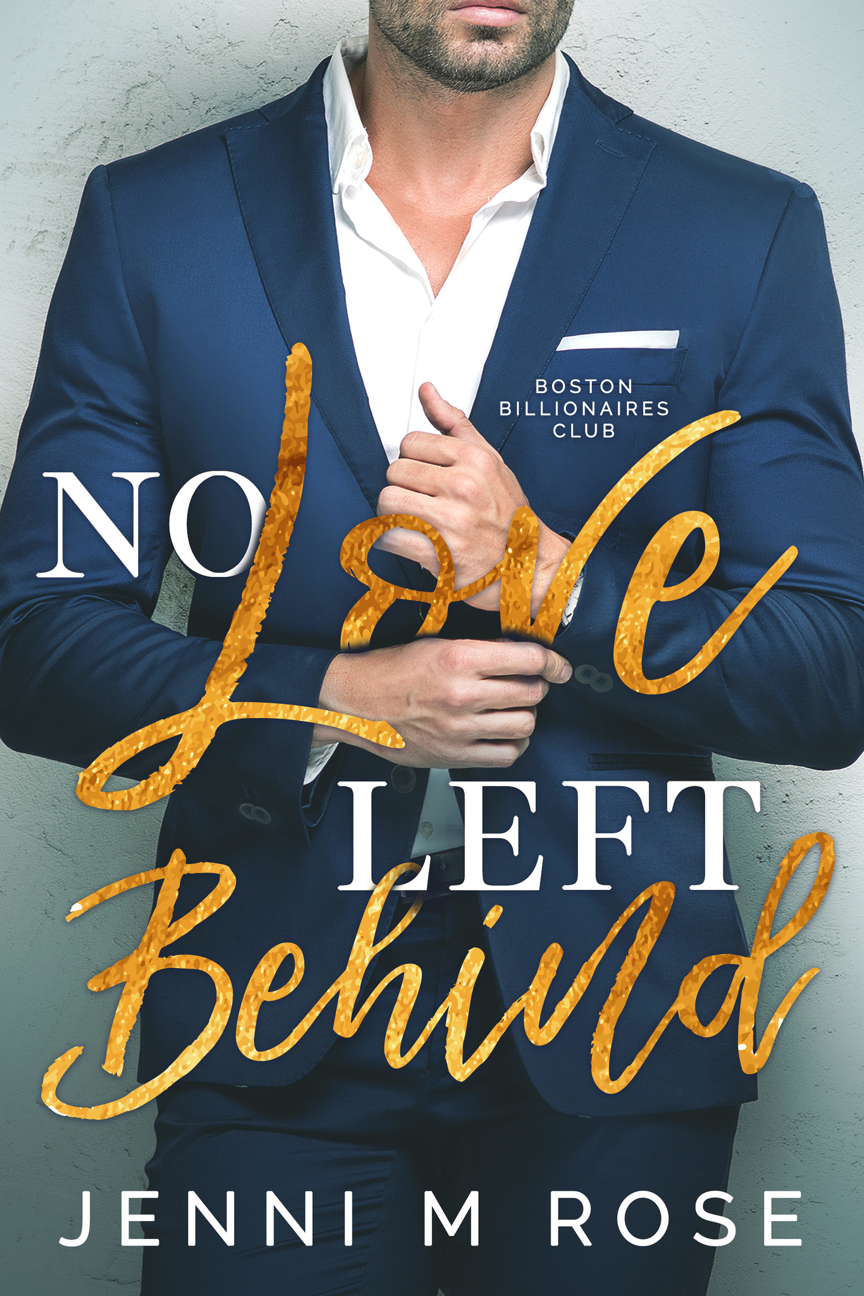 No Love Left Behind by Jenni M. Rose | Goodreads