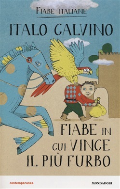 Fiabe in cui vince il più furbo. Fiabe italiane by Italo Calvino ...