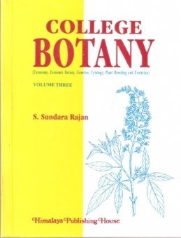 College Botany Vol 1: Microbiology Mycology Phycology Bryophytes and ...