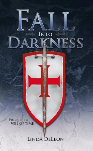 Fall into Darkness: Prequel to Veil of Time by Linda DeLeon | Goodreads