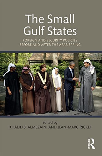 The Small Gulf States: Foreign and Security Policies before and after ...