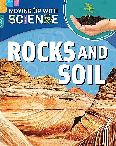 Moving up with Science: Rocks and Soil by Peter Riley | Goodreads