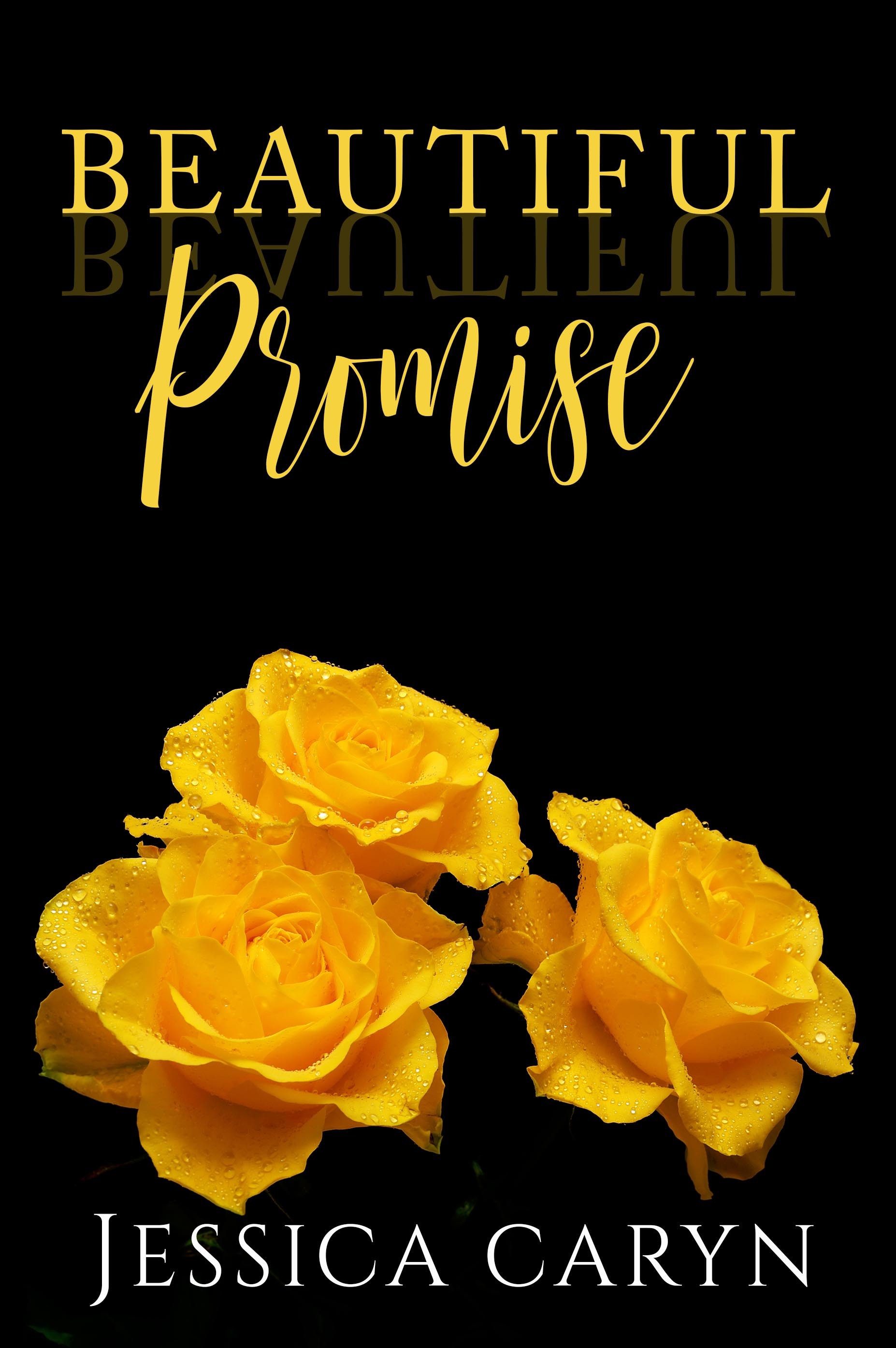 Beautiful Promise by Jessica Caryn | Goodreads