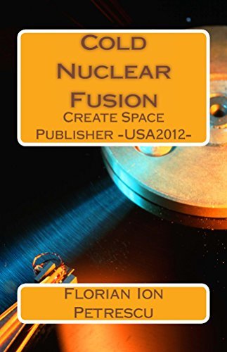 Cold Nuclear Fusion by Florian Ion Petrescu | Goodreads