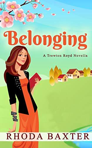 Belonging (Trewton Royd #2) by Rhoda Baxter | Goodreads