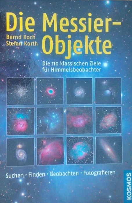 Die Messier-Objekte by Bernd Koch | Goodreads