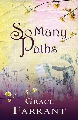 So Many Paths by Grace Farrant | Goodreads