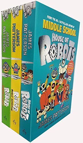 House of Robots / Robots Go Wild! / Robot Revolution by James Patterson ...