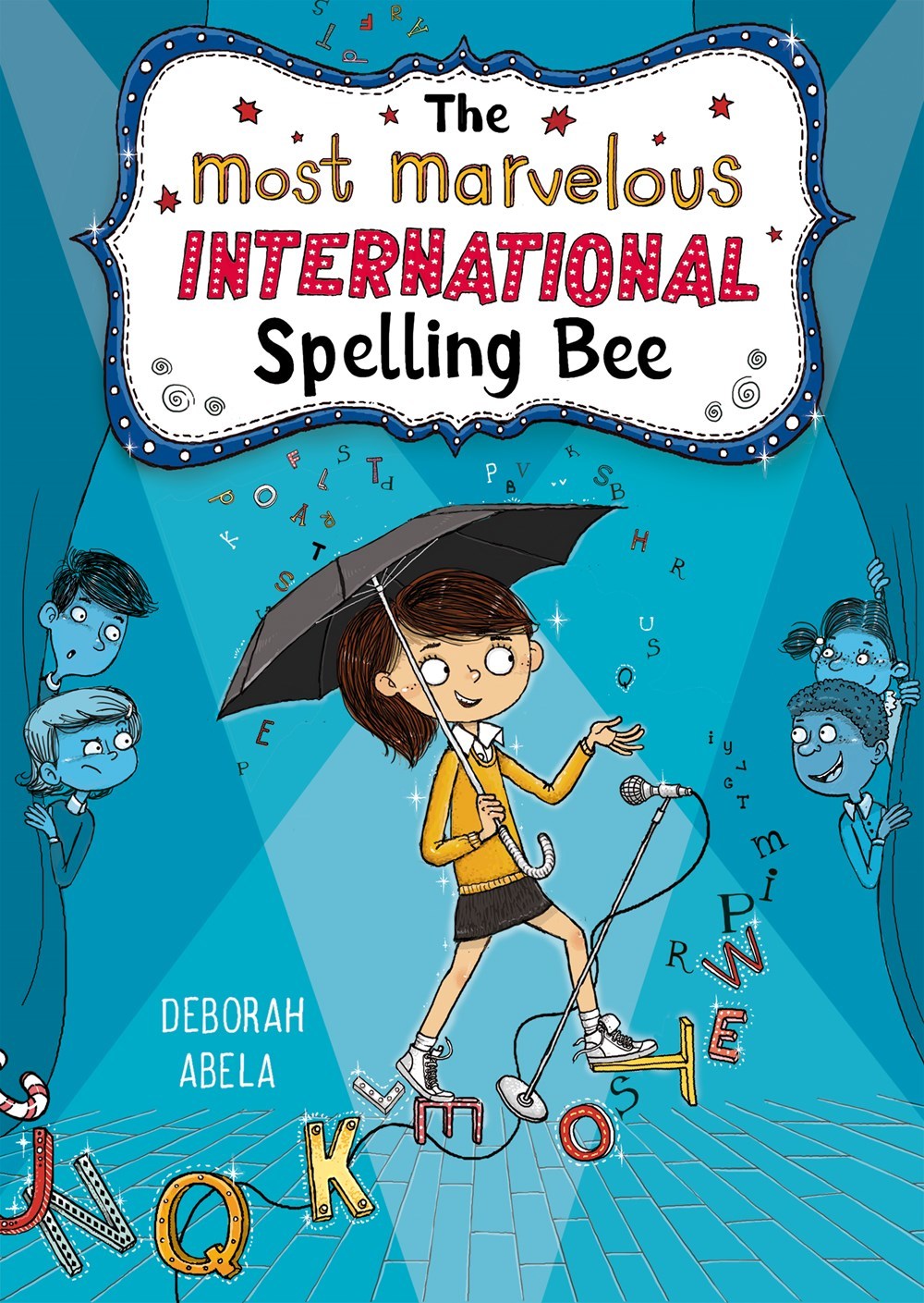 The Most Marvelous International Spelling Bee by Deborah Abela | Goodreads