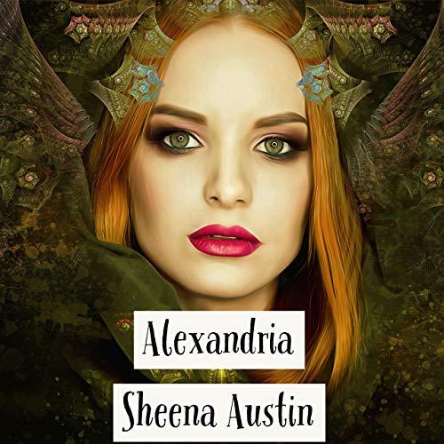 Alexandria by Sheena Austin | Goodreads
