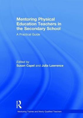 Mentoring Physical Education Teachers in the Secondary School: A ...