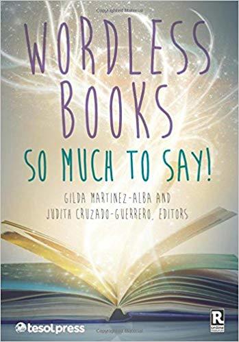 Wordless Books: So Much to Say! by Gilda Martinez-Alba | Goodreads