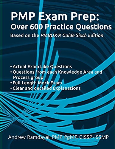 PMP Exam Prep Over 600 Practice Questions by Andrew Ramdayal | Goodreads