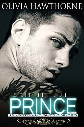 Sinful Prince (Kingston Heights Sinners Book 6) by Olivia Hawthorne ...