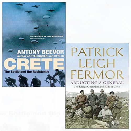 Crete / Abducting a General: 2 books collection set by Antony Beevor ...