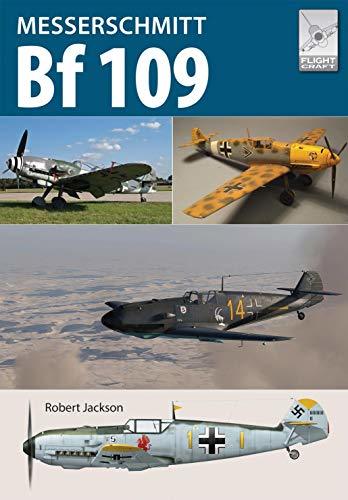 Messerschmitt Bf 109 (FlightCraft Book 14) by Robert Jackson | Goodreads