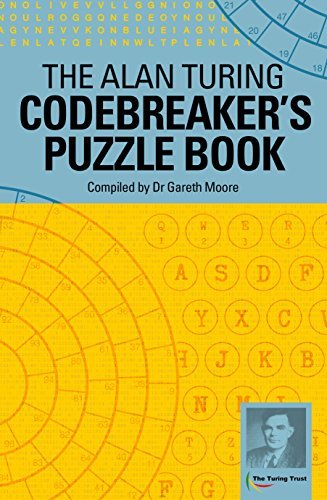 The Alan Turing Codebreaker's Puzzle Book by Gareth Moore | Goodreads