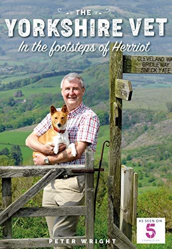 Yorkshire Vet by Peter Wright | Goodreads
