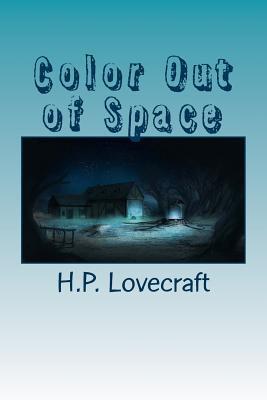 Color Out of Space by H.P. Lovecraft | Goodreads