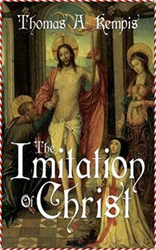 The Imitation of Christ [Literature Classics Series] by Thomas à Kempis ...