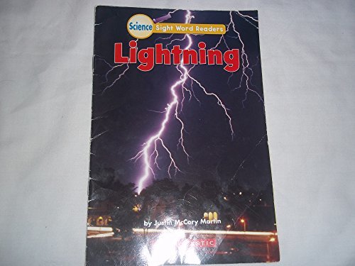 Science Sight Word Readers: Lightning by Justin McCory Martin | Goodreads