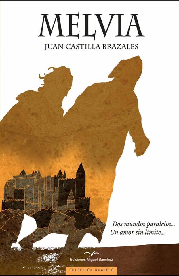 Melvia by Juan Castilla Brazales | Goodreads