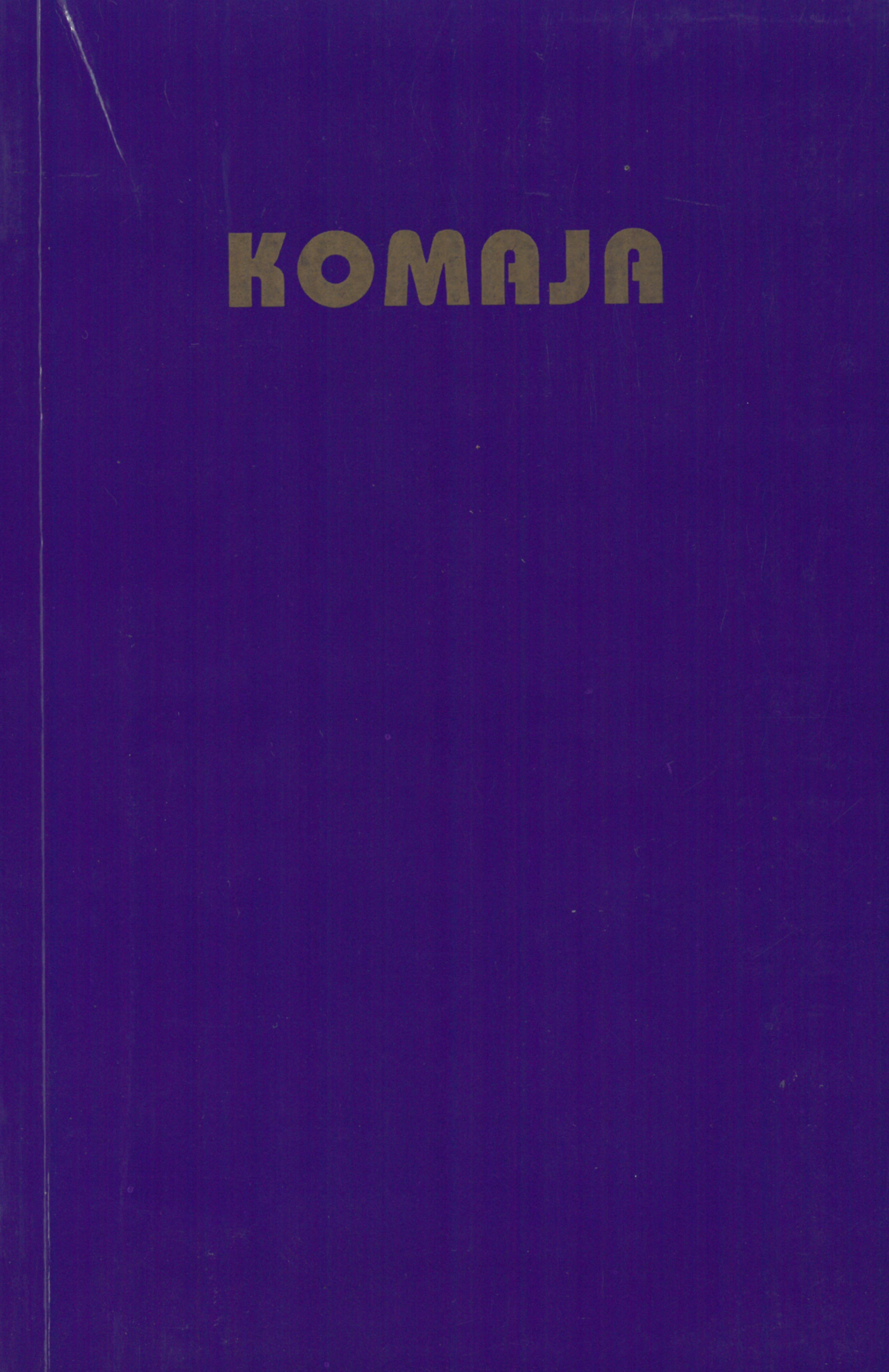 Komaja by Aba Aziz Makaja | Goodreads