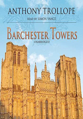 Barchester Towers by Anthony Trollope | Goodreads