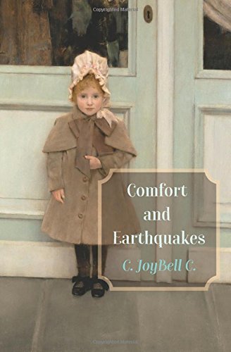 Comfort and Earthquakes by C. JoyBell C. | Goodreads