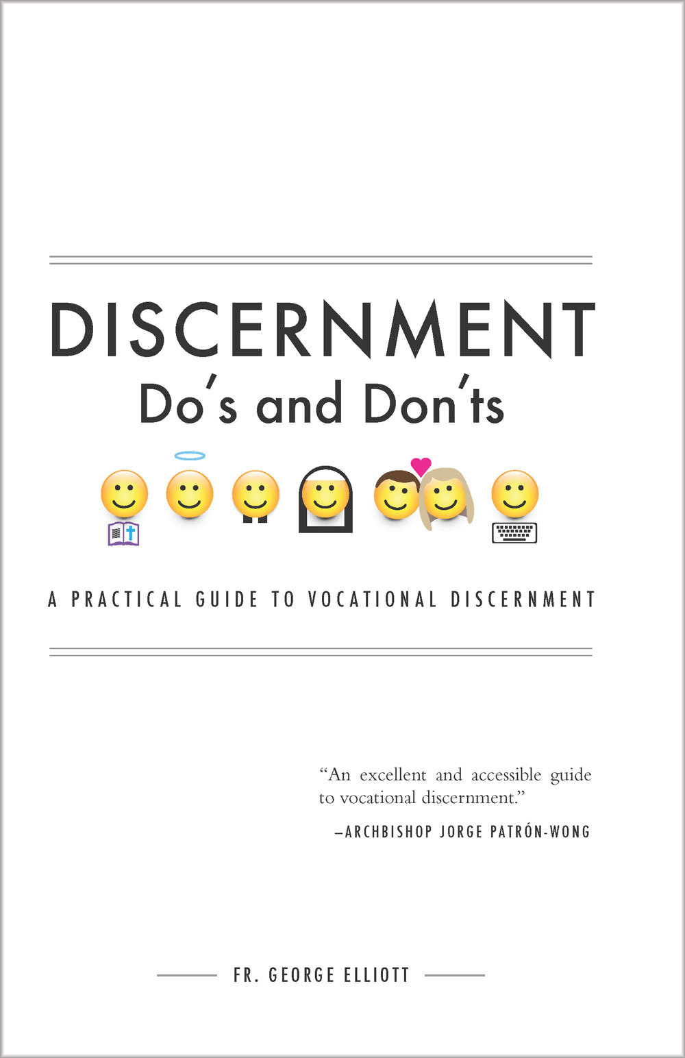 Discernment Do's and Dont's: A Practical Guide to Vocational ...