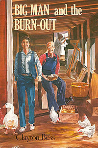 Big Man and the Burn-Out by Clayton Bess | Goodreads