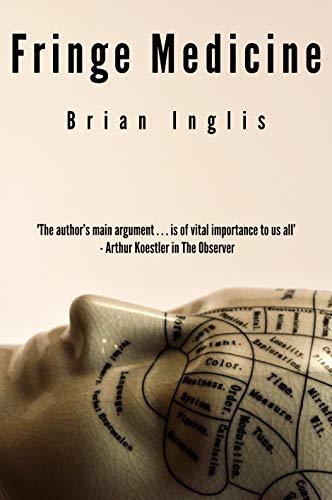 Fringe Medicine by Brian Inglis | Goodreads