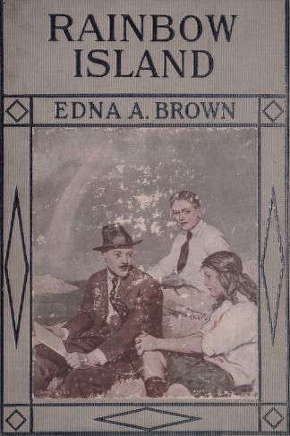 Rainbow Island by Edna Adelaide Brown | Goodreads