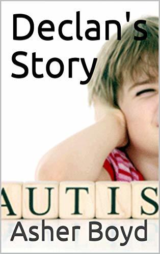 Declan's Story by Asher Boyd | Goodreads