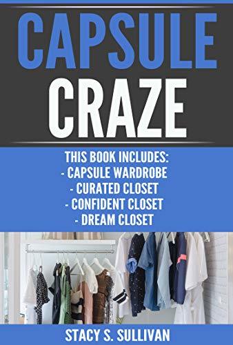 Capsule Craze: Capsule Wardrobe, Curated Closet, Dream Closet ...