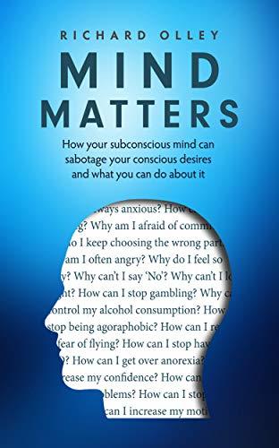 Mind Matters by Richard Olley | Goodreads