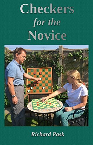 Checkers for the Novice: A Logical Step-by-Step Guide by Richard Pask ...