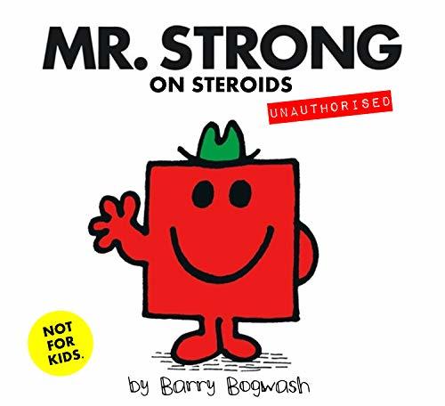 Mr Strong on Steroids (Mr Men Book 1) by Barry Bogwash | Goodreads