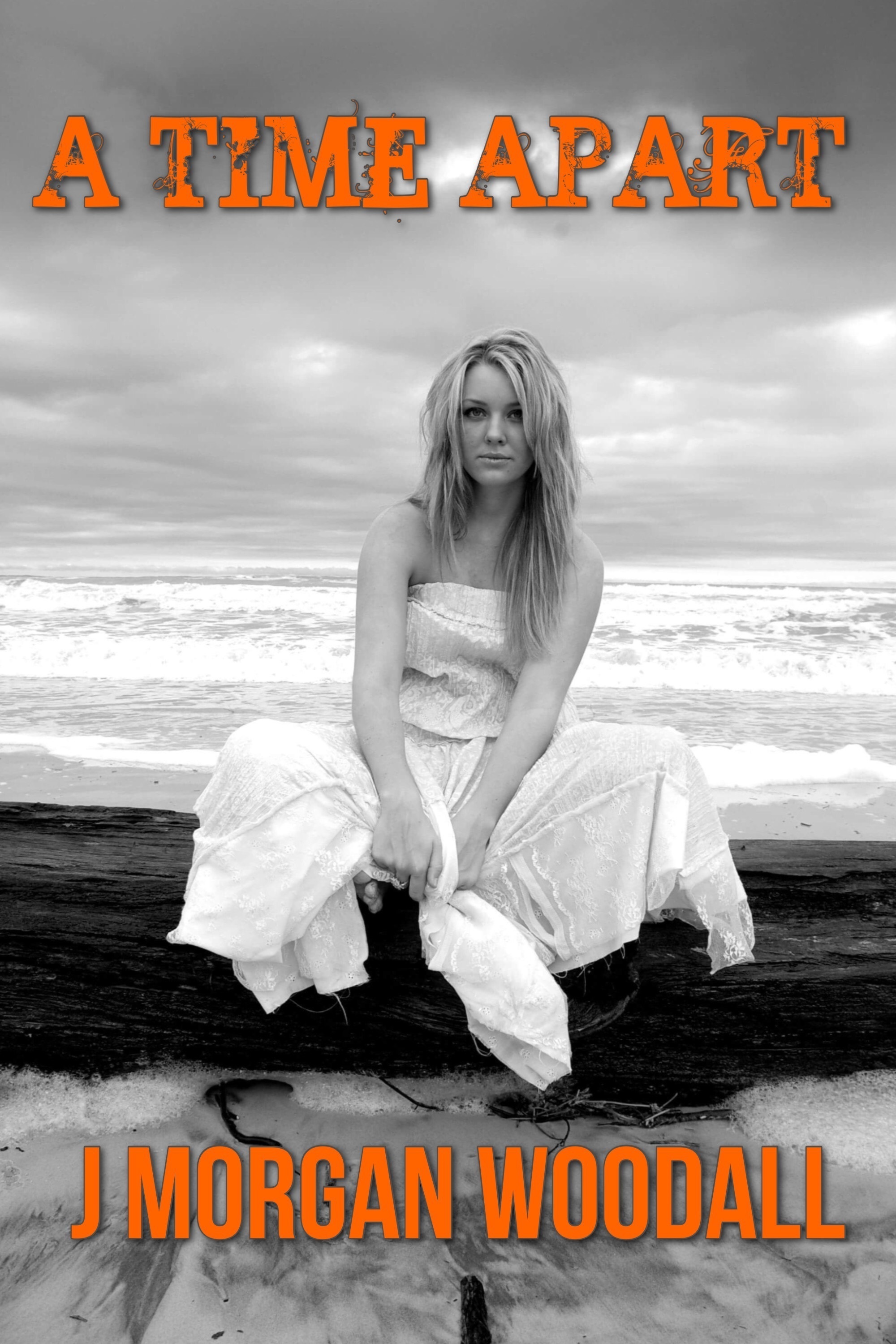 A Time Apart by J. Morgan Woodall | Goodreads