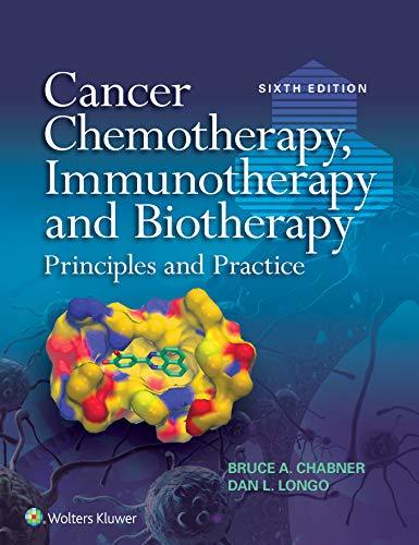 Cancer Chemotherapy, Immunotherapy and Biotherapy by Bruce Chabner ...