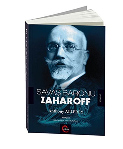 Savas Baronu Zaharoff by Anthony Allfrey | Goodreads