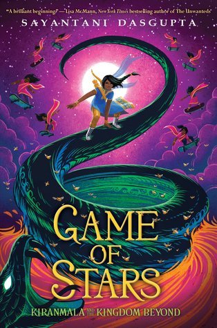 Game of Stars by Sayantani DasGupta | Goodreads