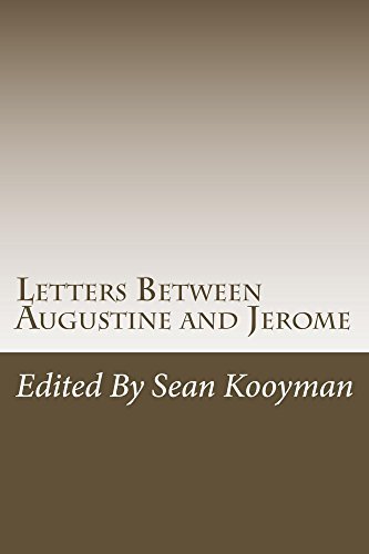 Letters Between Augustine and Jerome by Sean Kooyman | Goodreads