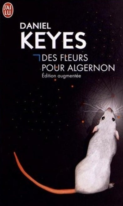 Des fleurs pour Algernon by Daniel Keyes | Goodreads