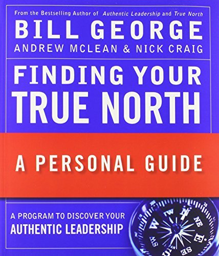 True North Book And Personal Guide Set by Bill George | Goodreads