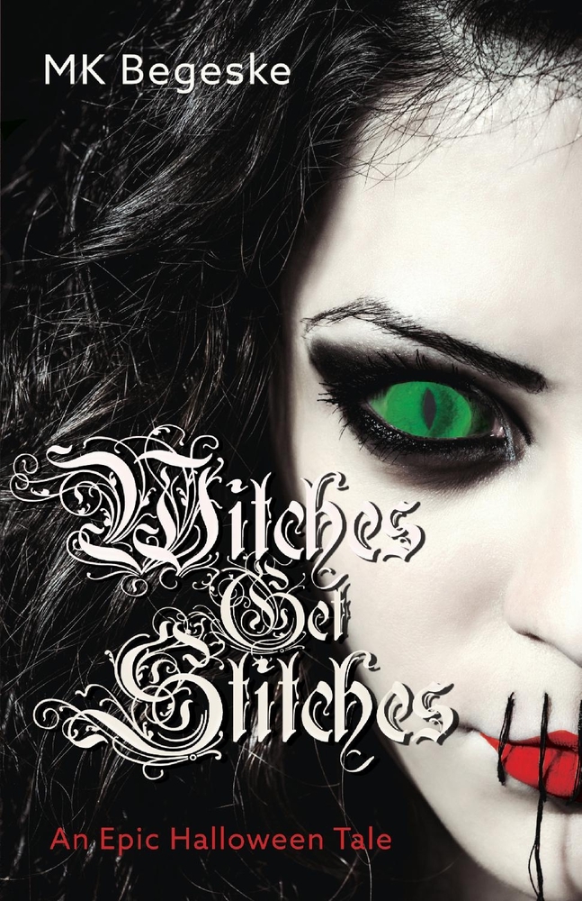 Witches Get Stitches: An Epic Halloween Tale (1) by M.K. Begeske ...